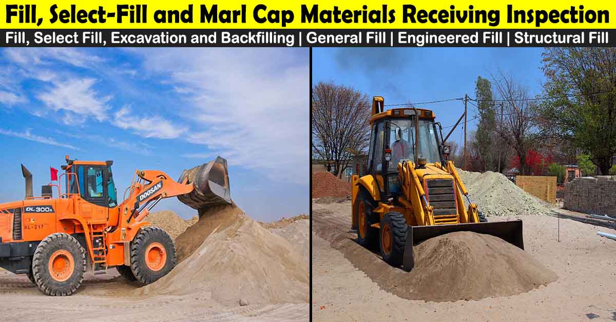 Fill, Select-Fill and Marl Cap Materials Receiving Inspection | Earthwork