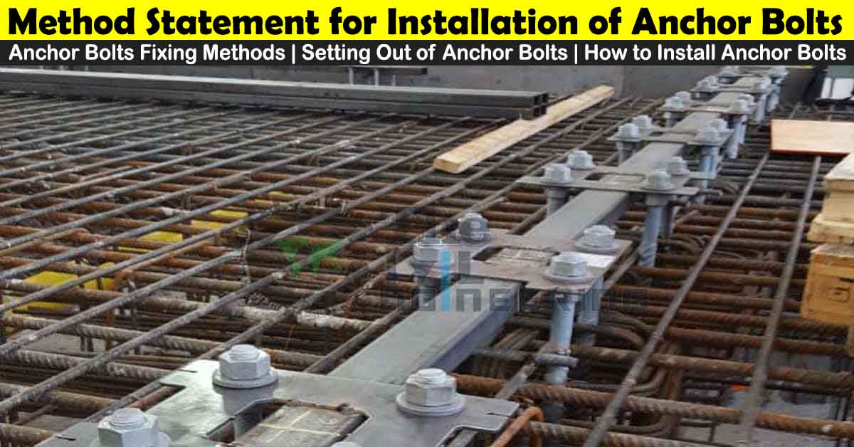Anchor Bolt Installation Method Statement at Harold Spence blog