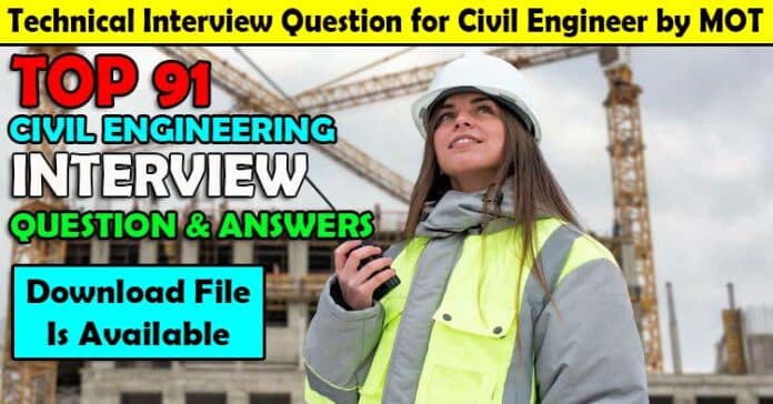 Technical Interview Questions for Civil Site Engineers and RE by MOT