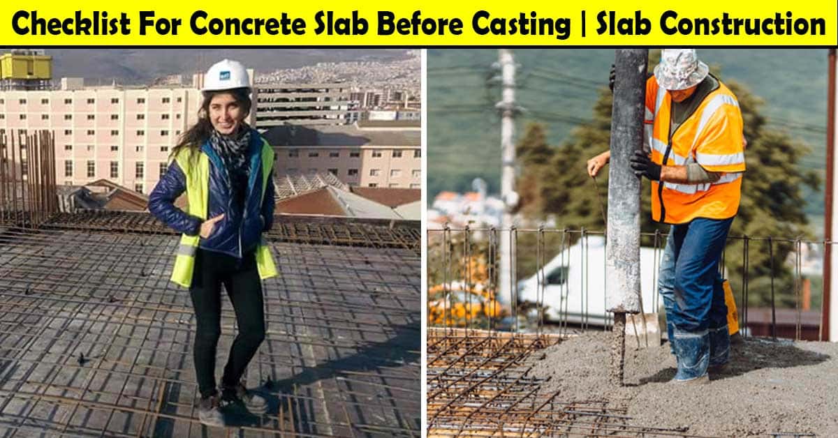 Checklist for Concrete Slab Before Casting | Slab Construction